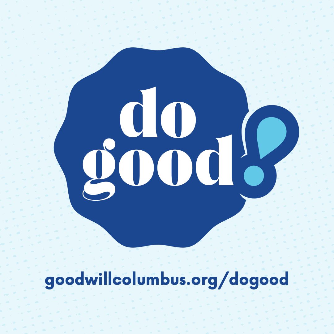 Goodwill Columbus Launches New Donation Loyalty Rewards Program ...